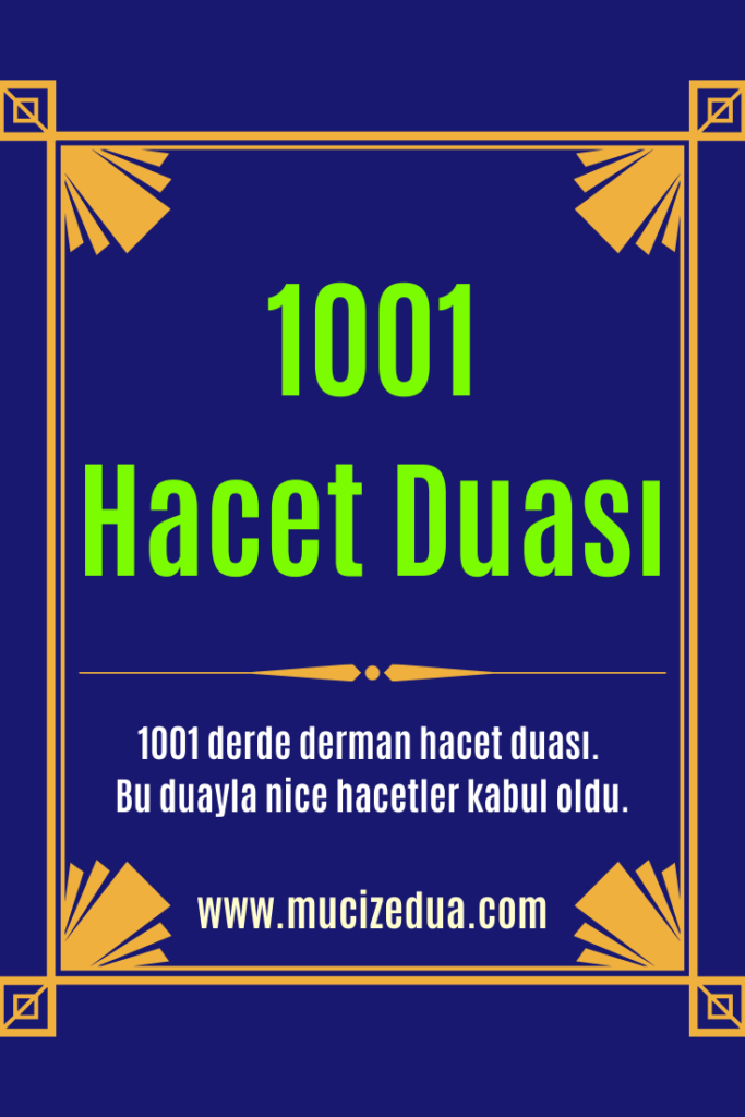 1001 Hacet Duası - Mucize Dualar, Zikirler, Salevatlar ve Aşk Büyüleri